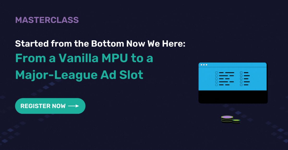 Pubstack Announce Masterclass: From a Vanilla MPU to a Major-League Ad ...