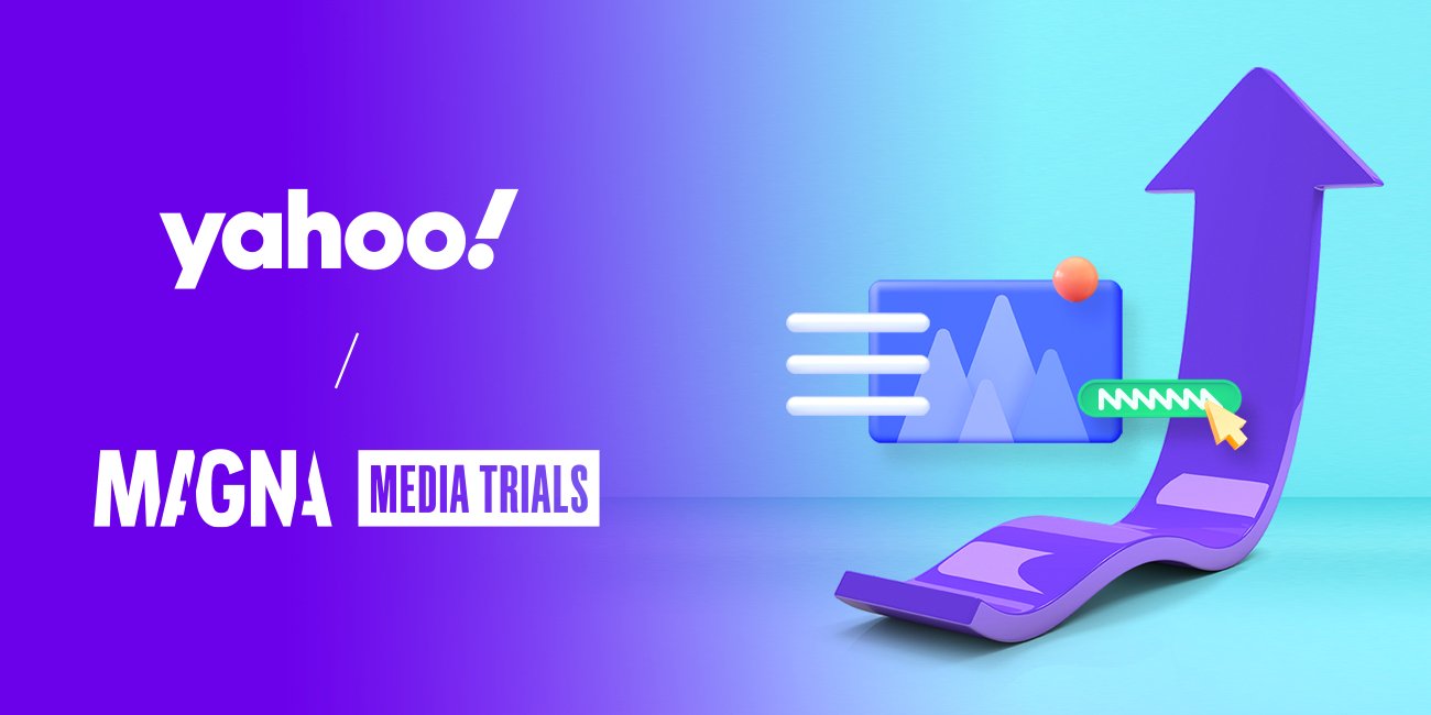 Study by MAGNA & Yahoo Urges Marketers to Pair Media Placement with Quality Creative to Drive ...