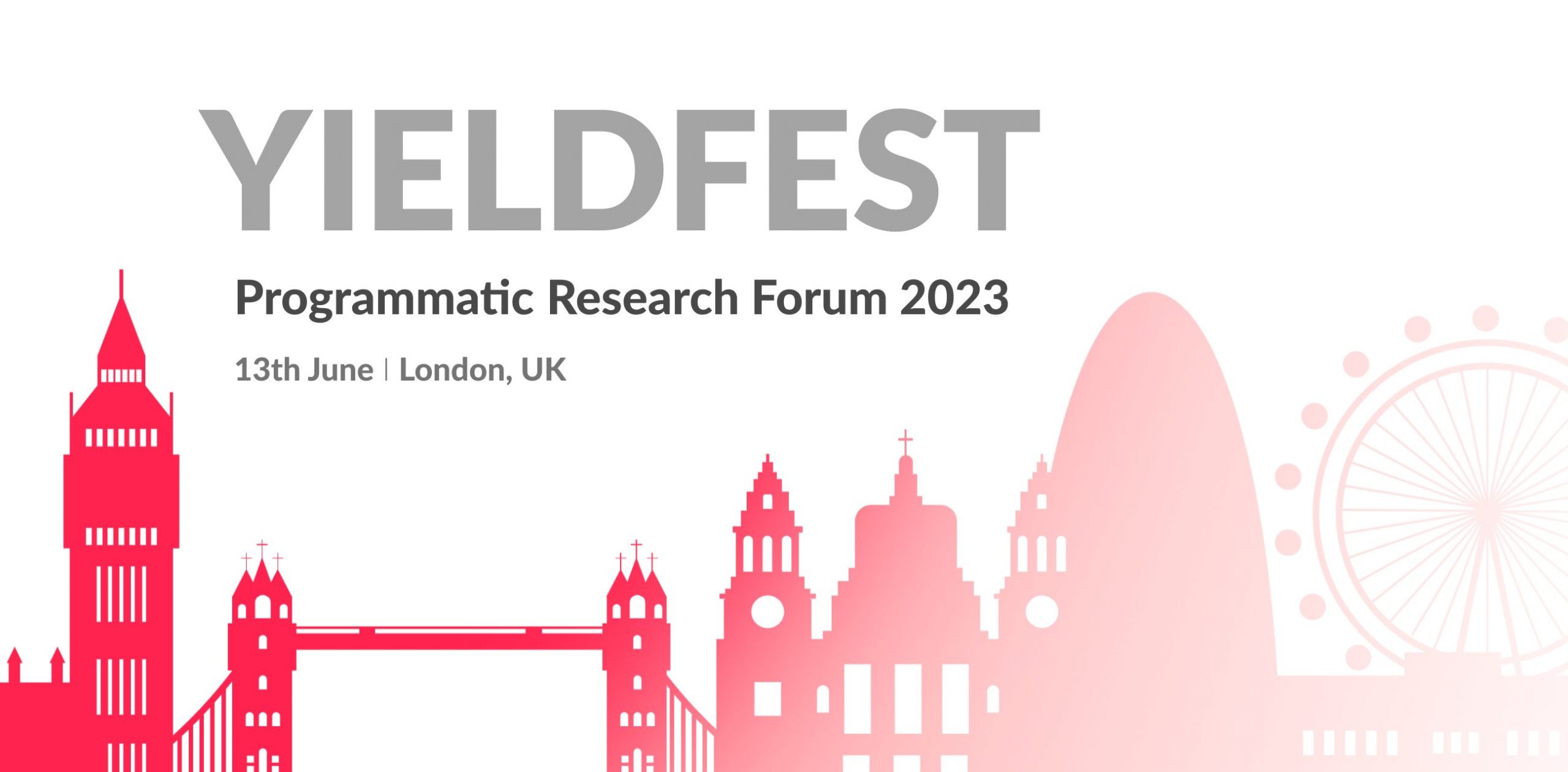 Join the Yieldfest Programmatic Research Forum 2023 - ExchangeWire.com
